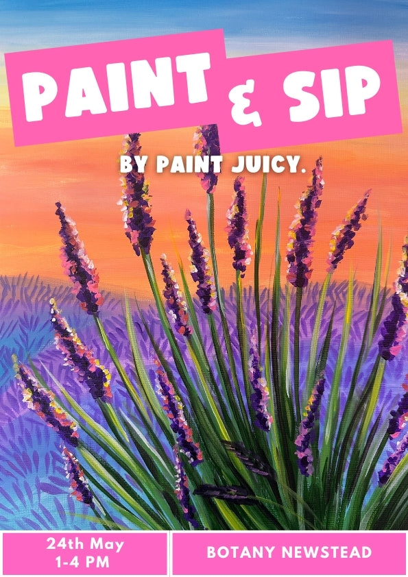 Newstead Paint & Sip – Paint Juicy - Paint and Sip